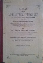 TABLAS DE LOS LOGARITMOS VULGARES DE LOS NUMEROS DESDE EL 1 AL 20.000 Y DE LAS LINEAS ...