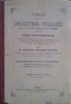 TABLAS DE LOS LOGARITMOS VULGARES DE LOS NUMEROS DESDE EL 1 AL 20.000 Y DE LAS LINEAS ...