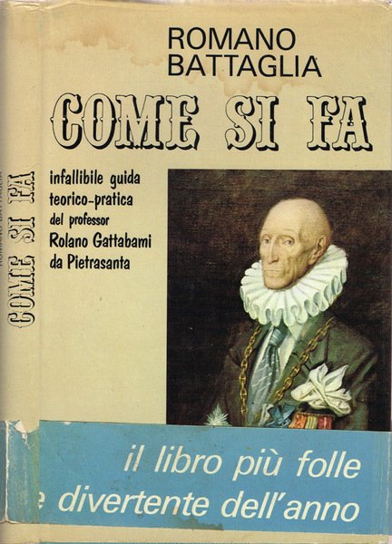 Come si fa Infallibile guida teorico-pratica del professor Rolano ...