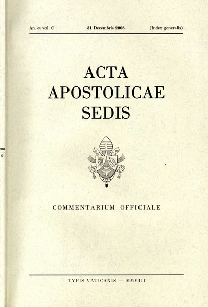 ACTA APOSTOLICAE SEDIS anno 2008 indice generale - Libro