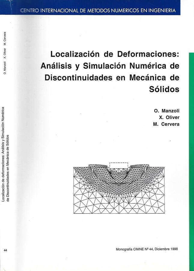 Localizacion de Deformaciones:Analisis y Simulacion Numerica de Discontinuidades en Mecanica de ...