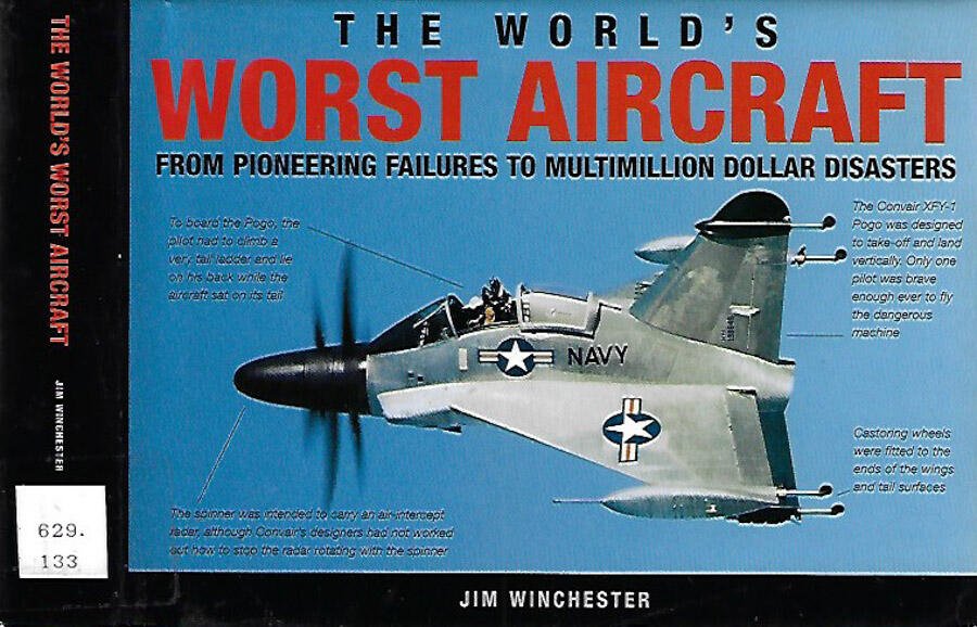The World's Worst Aircraft from pioneering failures to multimillion ...