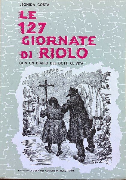 Le 127 giornate di Riolo - Libro