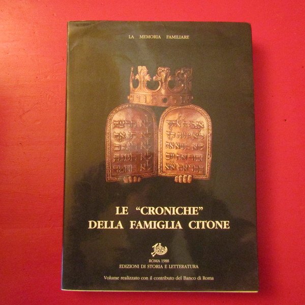 Le 'Croniche' della Famiglia Citone - Libro