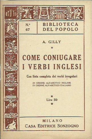 Come coniugare i verbi inglesi : Con lista completa dei verbi ...