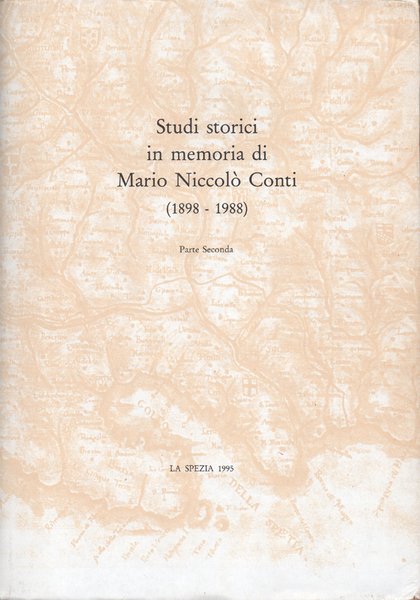 Studi storici in memoria di Mario Niccolò Conti (1898 - 1988). Parte ...