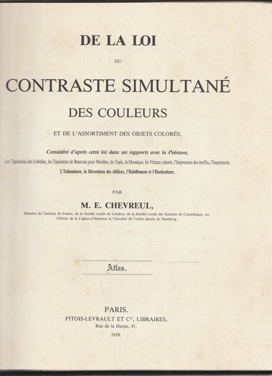 De la loi du contraste simultané des couleurs et de l'assortiment des ...