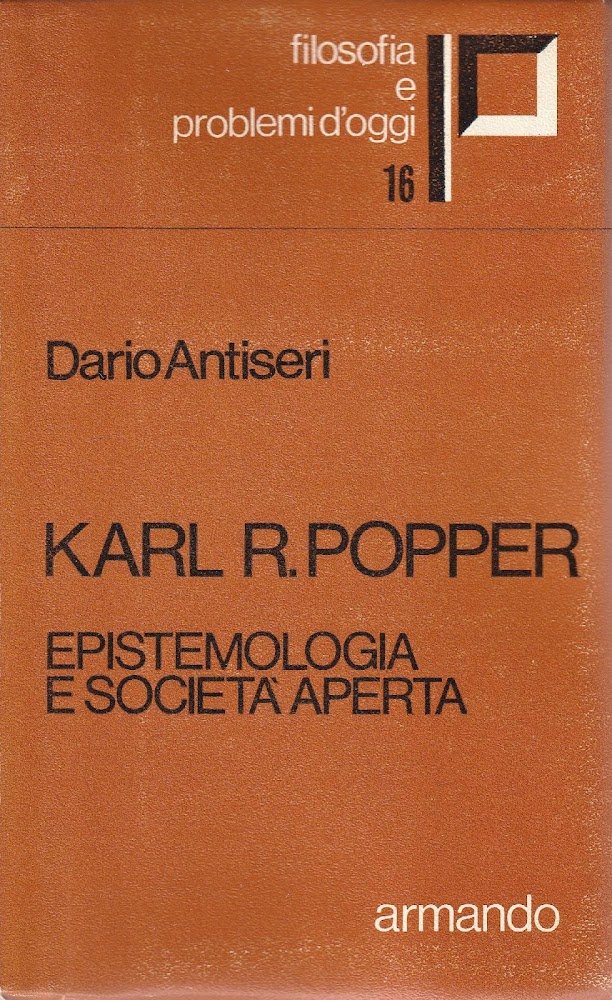 Karl R. Popper: epistemologia e società aperta - Libro