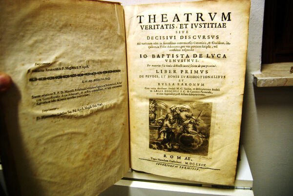 theatrum veritatis et iustitiae sive io baptista de luca liber primus ...