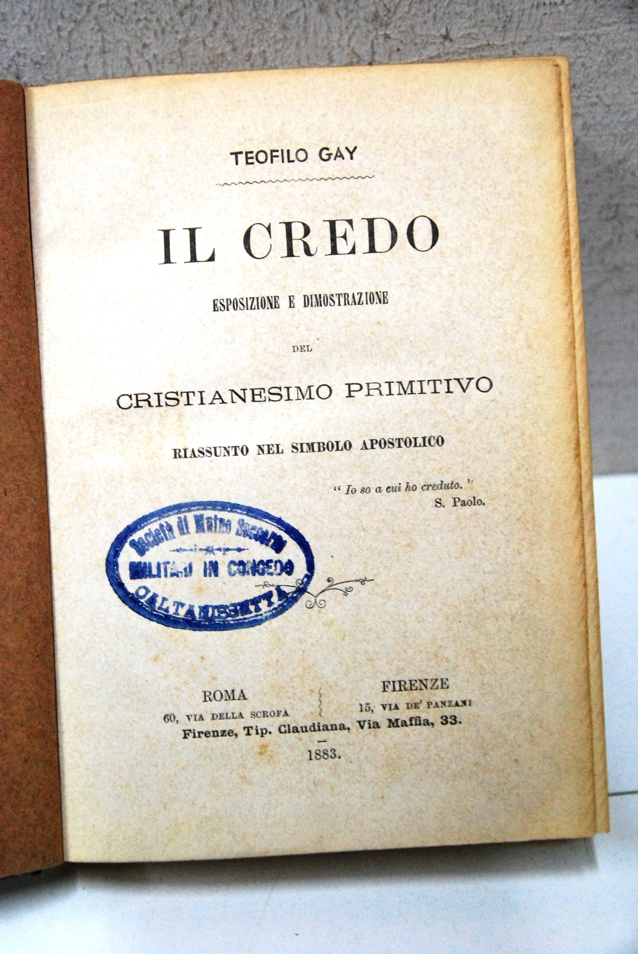 il credo esposizione e dimostrazione del cristianesimo primitivo ...