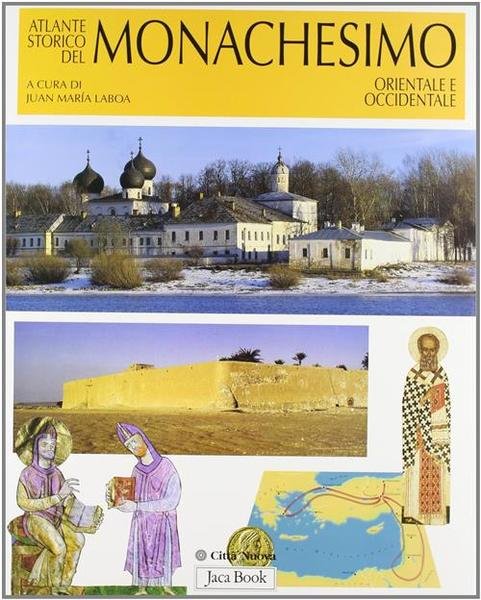 Atlante Storico Del Monachesimo Orientale E Occidentale - Libro