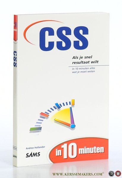 CSS in 10 minuten. [ Als je snel resultaat wilt. In 10 minuten alles wat je moet weten ]. - Libro
