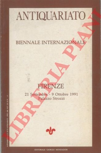 Antiquariato. Biennale Internazionale. Firenze 21 Settembre - 9 Ottobre ...