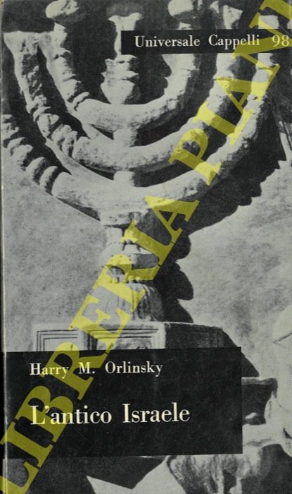 L'antico Israele. Traduzione di Fiammetta Moronti. Introduzione di ...