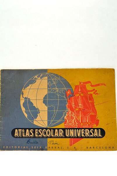 ATLAS ESCOLAR UNIVERSAL. Mapas físicos y políticos de las cinco partes ...