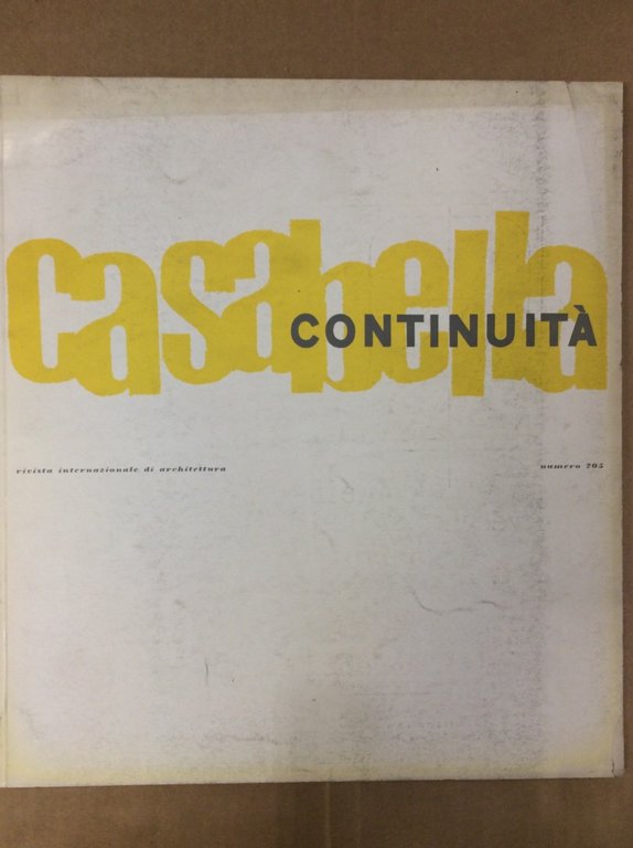 CASABELLA CONTINUITA'. Rivista internazionale di Architettura. N. 205 ...