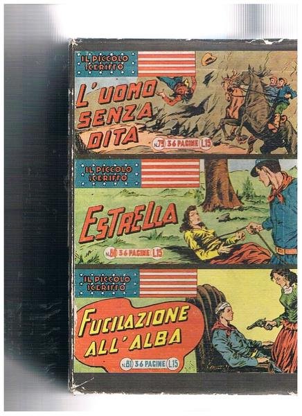 Il piccolo sceriffo. Fumetto italiano disegnato da Camillo Zuffi apparso per la prima volta a ...