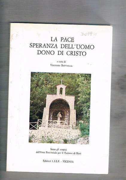La pace speranza dell'uomo dono di Cristo. Atti del terzo simposio ...