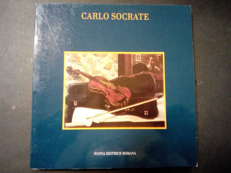 Carlo Socrate. Opere dal 1910 al 1946. A cura di Quesada Mario. Nuova ...