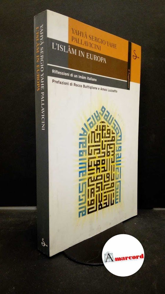 Pallavicini, Yahya Sergio Yahe. , and Luzzatto, Amos. , Buttiglione ...