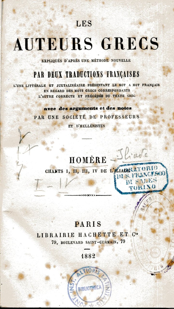 Iliade. Chants I-XXVI. Les auteurs grecs expliques d'apres une methode nouvelle par deux ...
