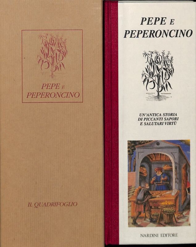Pepe e peperoncino, un'antica storia di piccanti sapori e salutari ...