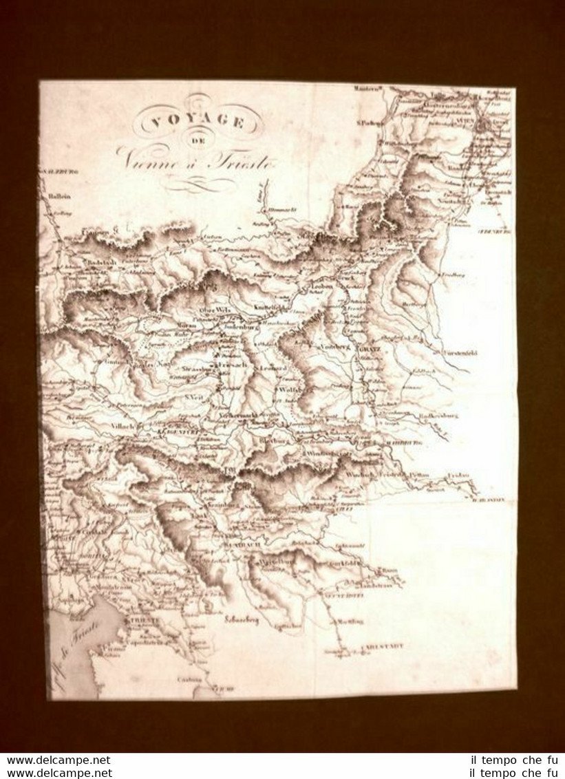 Carta geografica o mappa del 1830 Itinerario da Vienna a Trieste ...