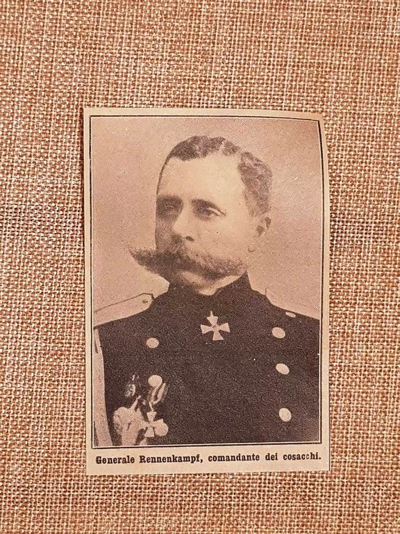 Paul von Rennenkampf nel 1914 Konuvere, 1854 – Taganrog, 1918 Generale ...