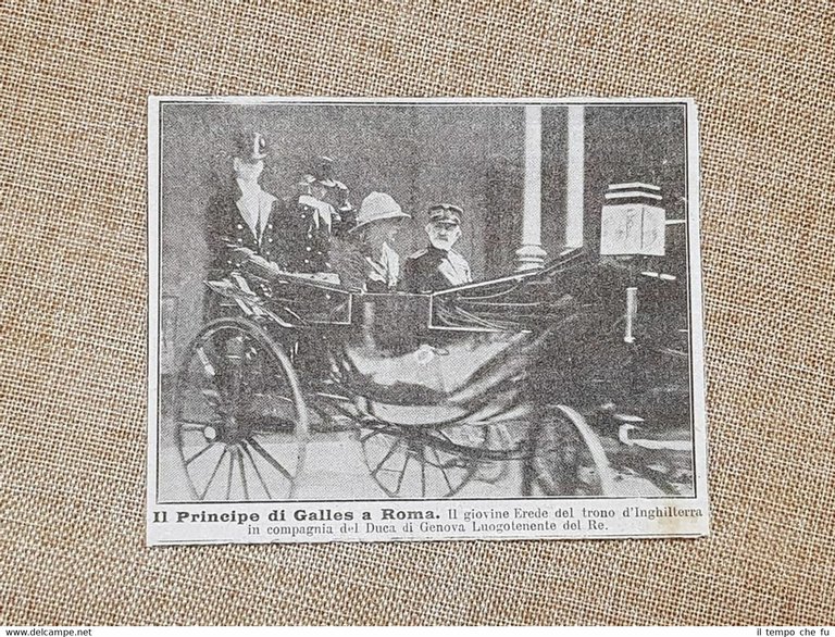 Roma nel 1918 Il Principe di Galles e il Duca di Genova in carrozza ...