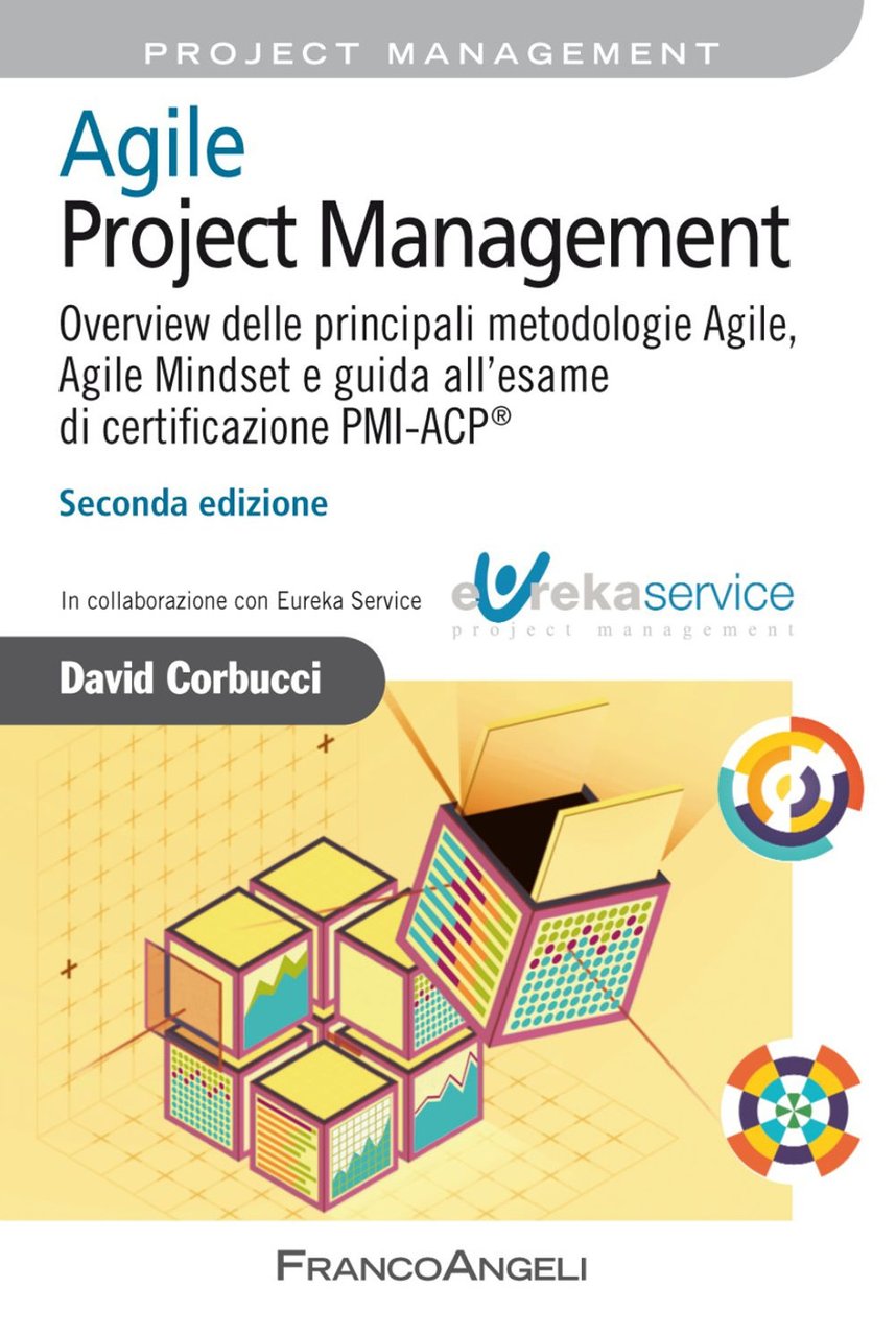 Agile Project Management. Overview delle principali metodologie Agile ...