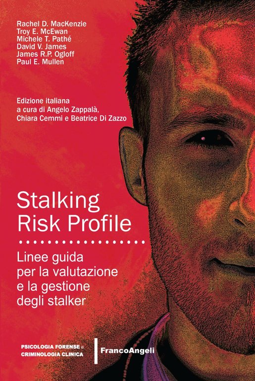 Stalking Risk Profile. Linee guida per la valutazione e la gestione ...