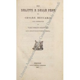 Dei delitti e delle pene. Coi commenti di varii insigni scrittori - Libro