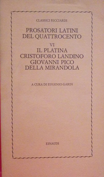 PROSATORI LATINI DEL QUATTROCENTO - VOL.VI - IL PLATINA, CRISTOFORO ...