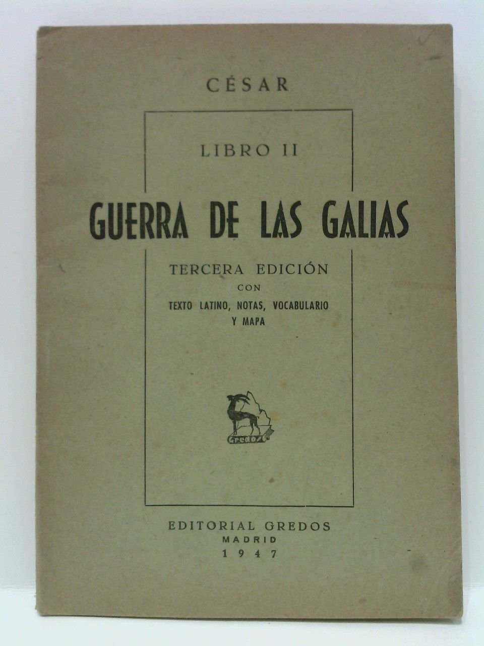 Guerra de las Galias: Libro II. (Texto latino con notas, vocabulario y ...