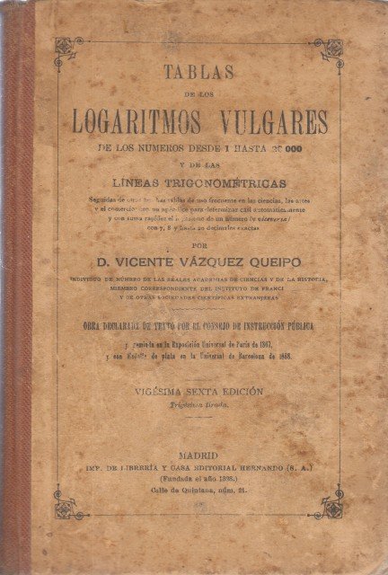 TABLAS DE LOS LOGARITMOS VULGARES DE LOS NÚMEROS DESDE 1 HASTA 20.000. Y DE LAS LÍNEAS ...