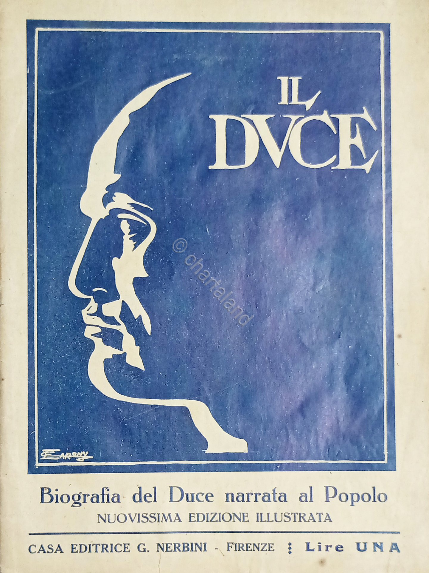 Biografia del Duce narrata al Popolo - Il Duce - ed. 1927 - Libro
