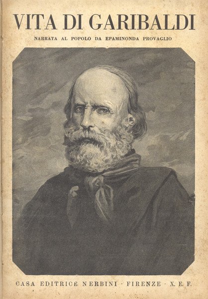 VITA DI GARIBALDI. Narrata al popolo. - Libro
