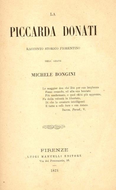 LA PICCARDA DONATI. Racconto storico fiorentino. - Libro