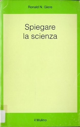Spiegare la scienza. - Libro