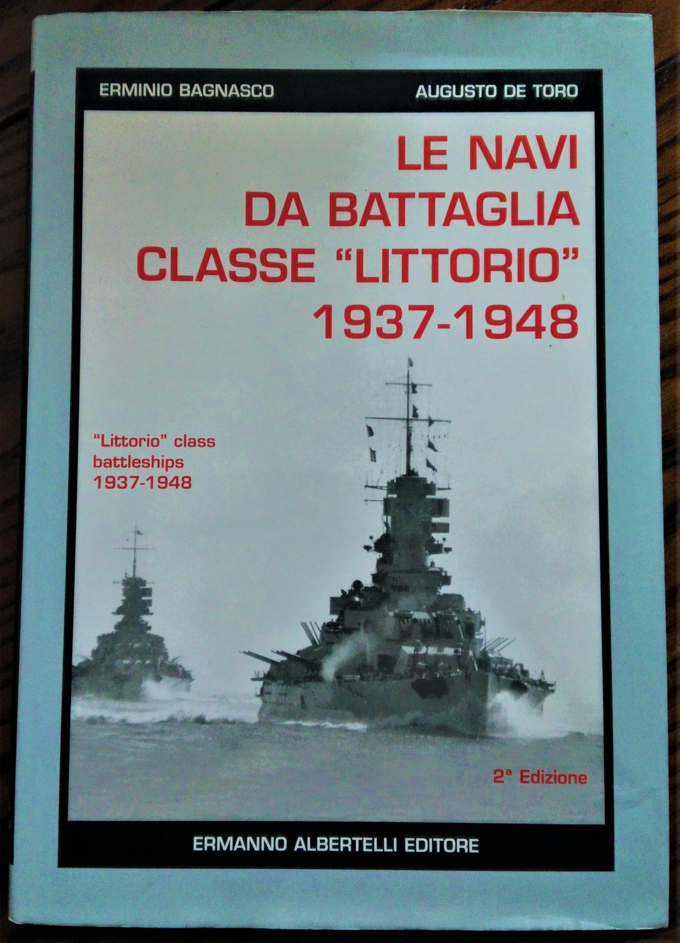 Le navi da battaglia classe "Littorio" 1937-1948. Disegni di Roberto ...